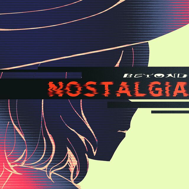Beyond Nostalgia - Len'en Wiki